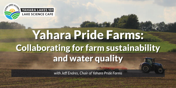 Yahara Lakes 101 with Jeff Endres - Clean Lakes Alliance