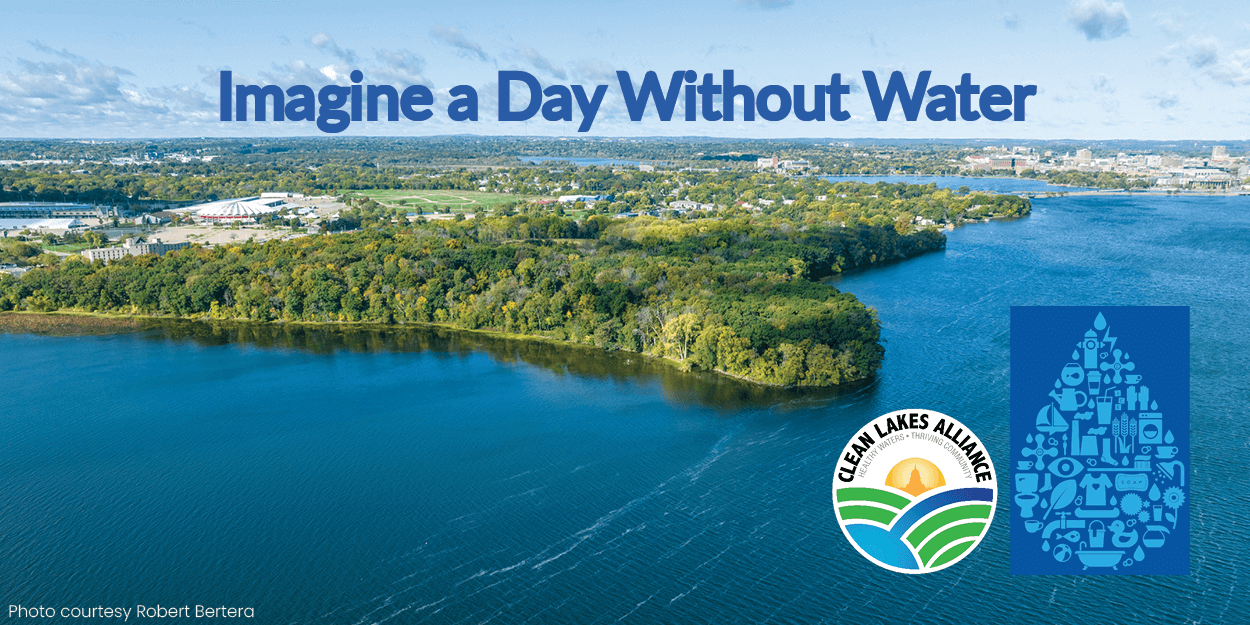 Imagine a Day Without Water - Clean Lakes Alliance