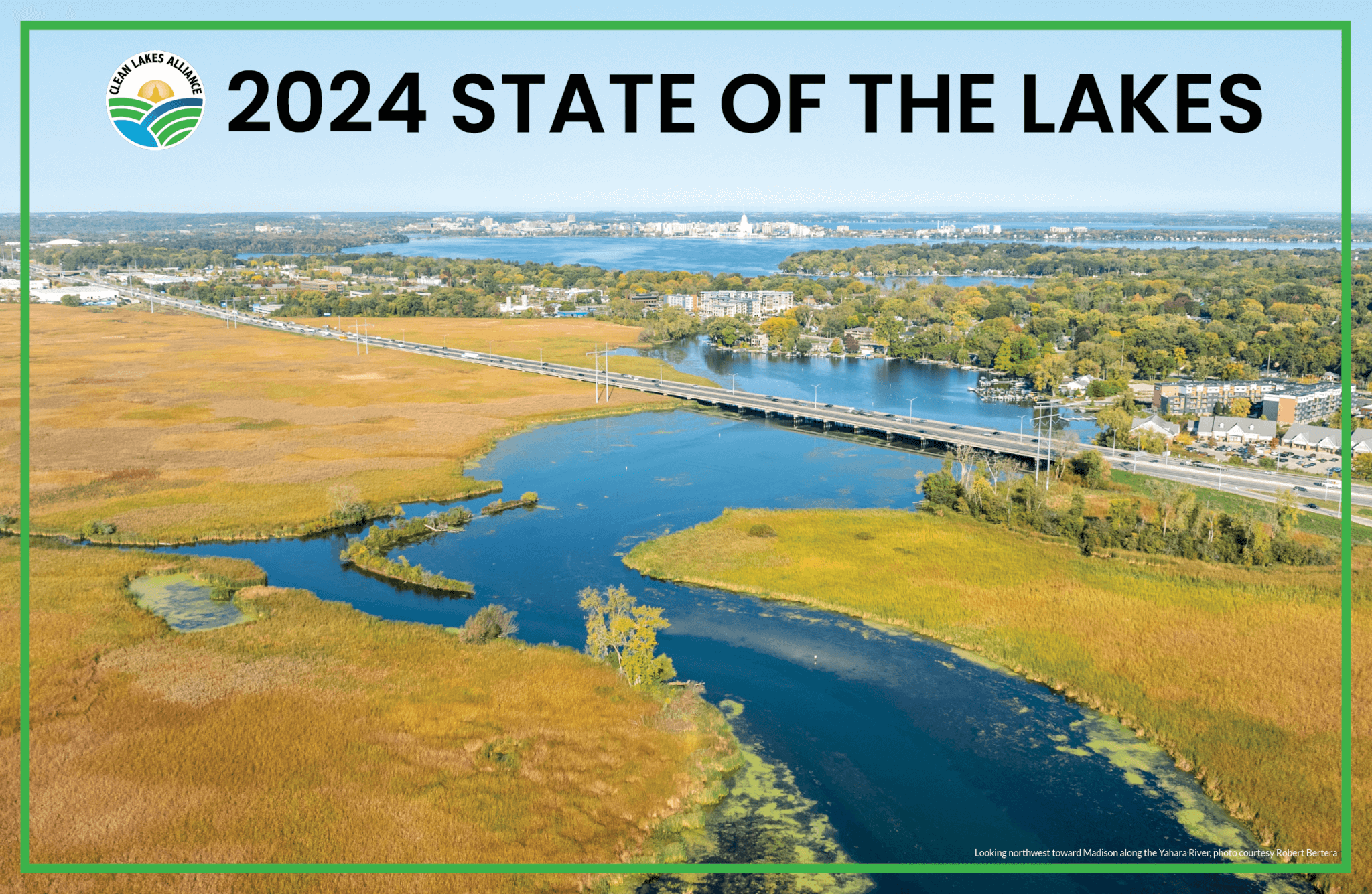 State of the Lakes Report - Clean Lakes Alliance